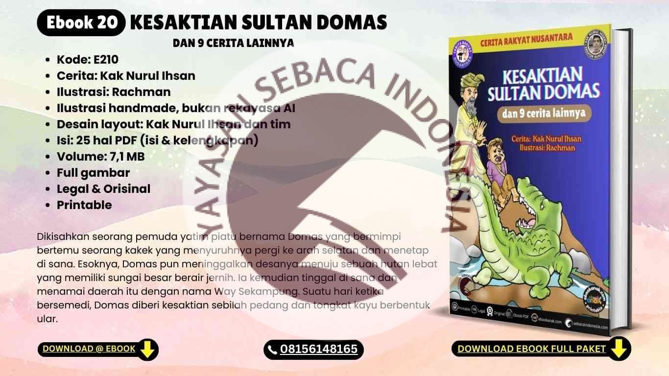 E210 Cerita Rakyat Nusantara; Kesaktian Sultan Domas - Sebaca Indonesia